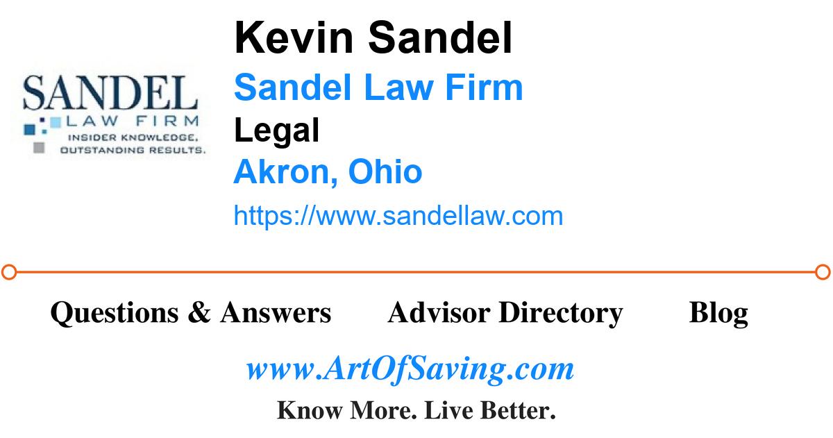 Kevin Sandel - Sandel Law Firm - Akron - Ohio - 44333 | Art Of Saving