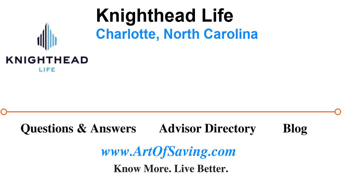 Knighthead Life - Charlotte - North Carolina | Art Of Saving