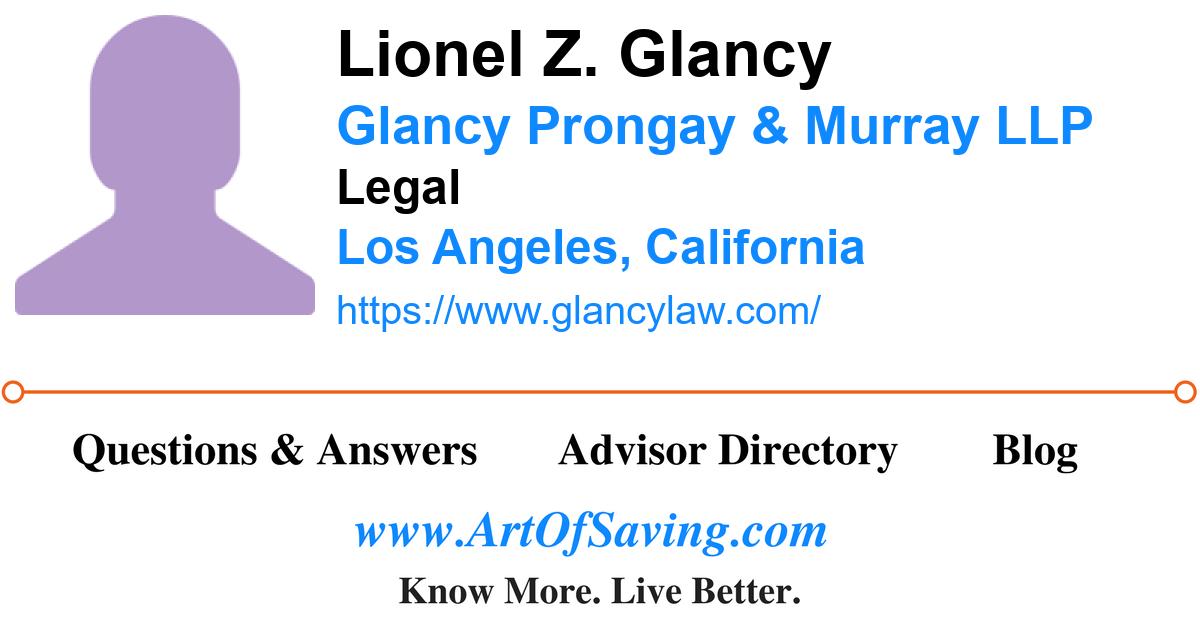 Lionel Z. Glancy - Glancy Prongay & Murray LLP - Legal - Los Angeles ...